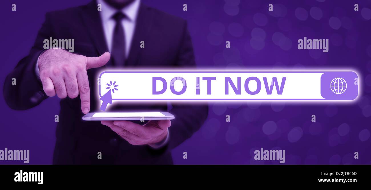 Text showing inspiration Do It Now. Conceptual photo Respond ...