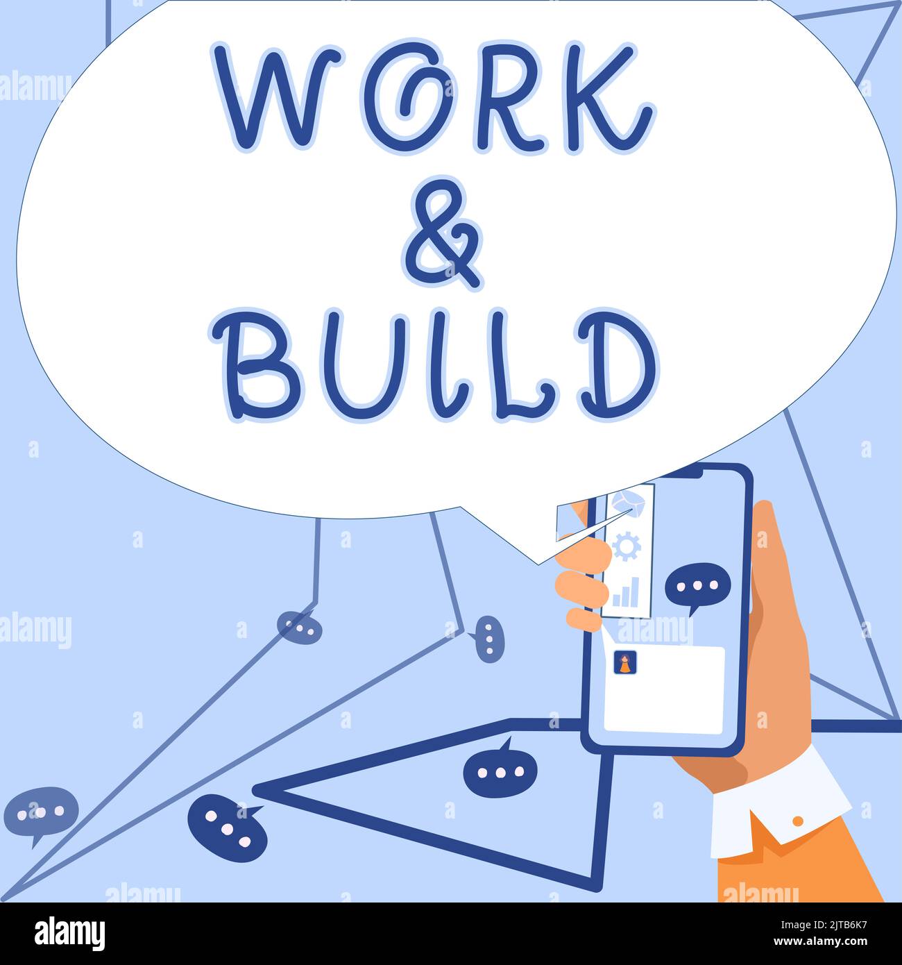 Inspiration showing sign Work And Build. Business showcase Do hard job ...