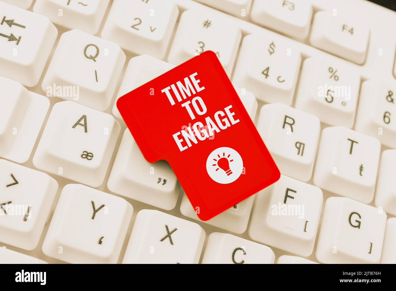 Sign displaying Time To Engage. Conceptual photo Right moment for get a ...