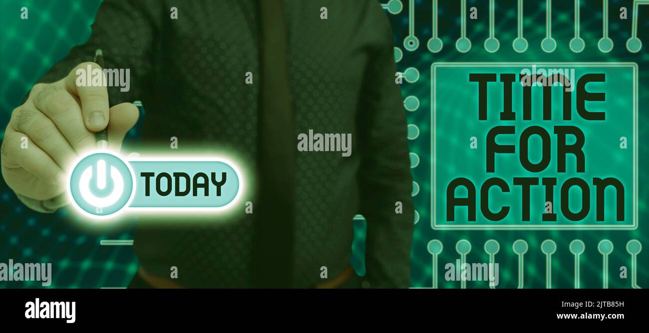 Text sign showing Time For Action. Word Written on Getting ready to ...
