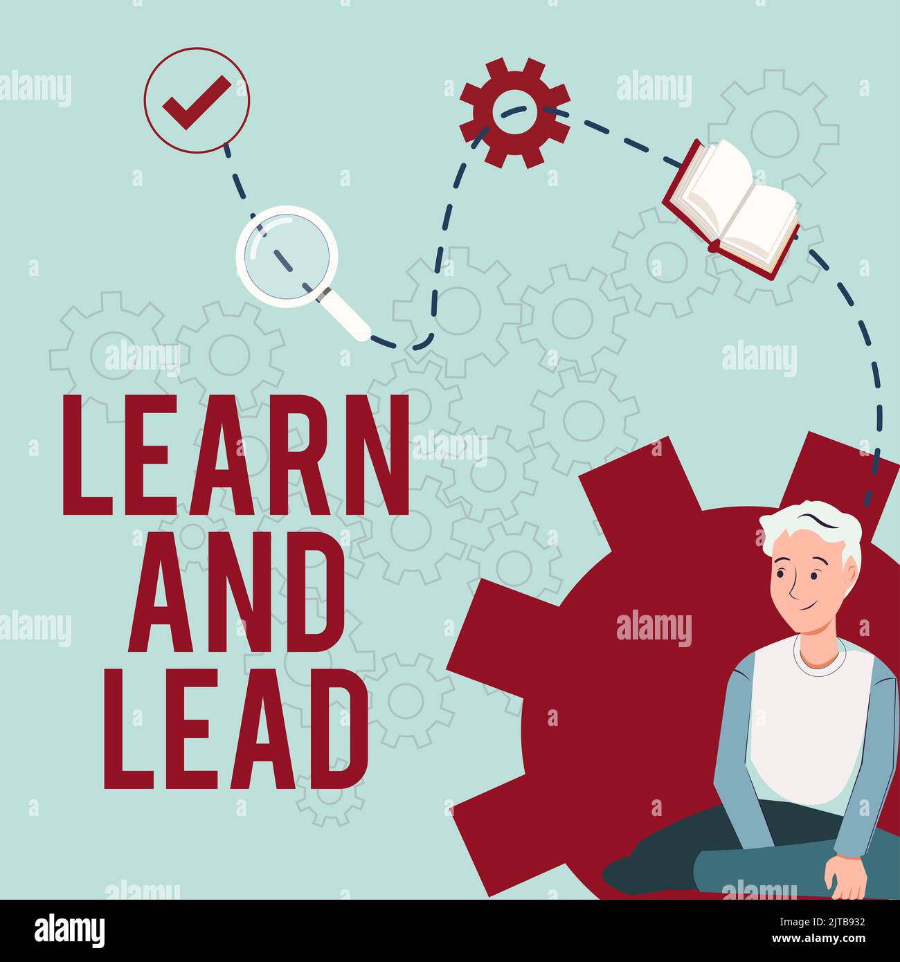 Conceptual display Learn And Lead. Word Written on Improve the skills ...