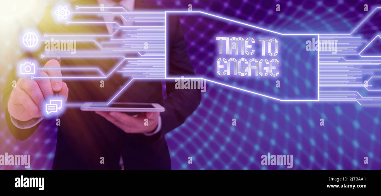Inspiration showing sign Time To Engage. Business overview Right moment ...