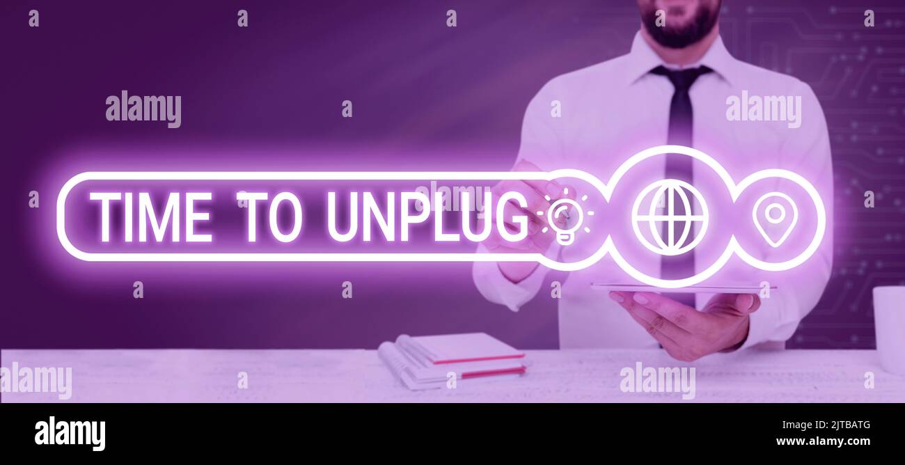Inspiration showing sign Time To Unplug. Business approach Relaxing ...