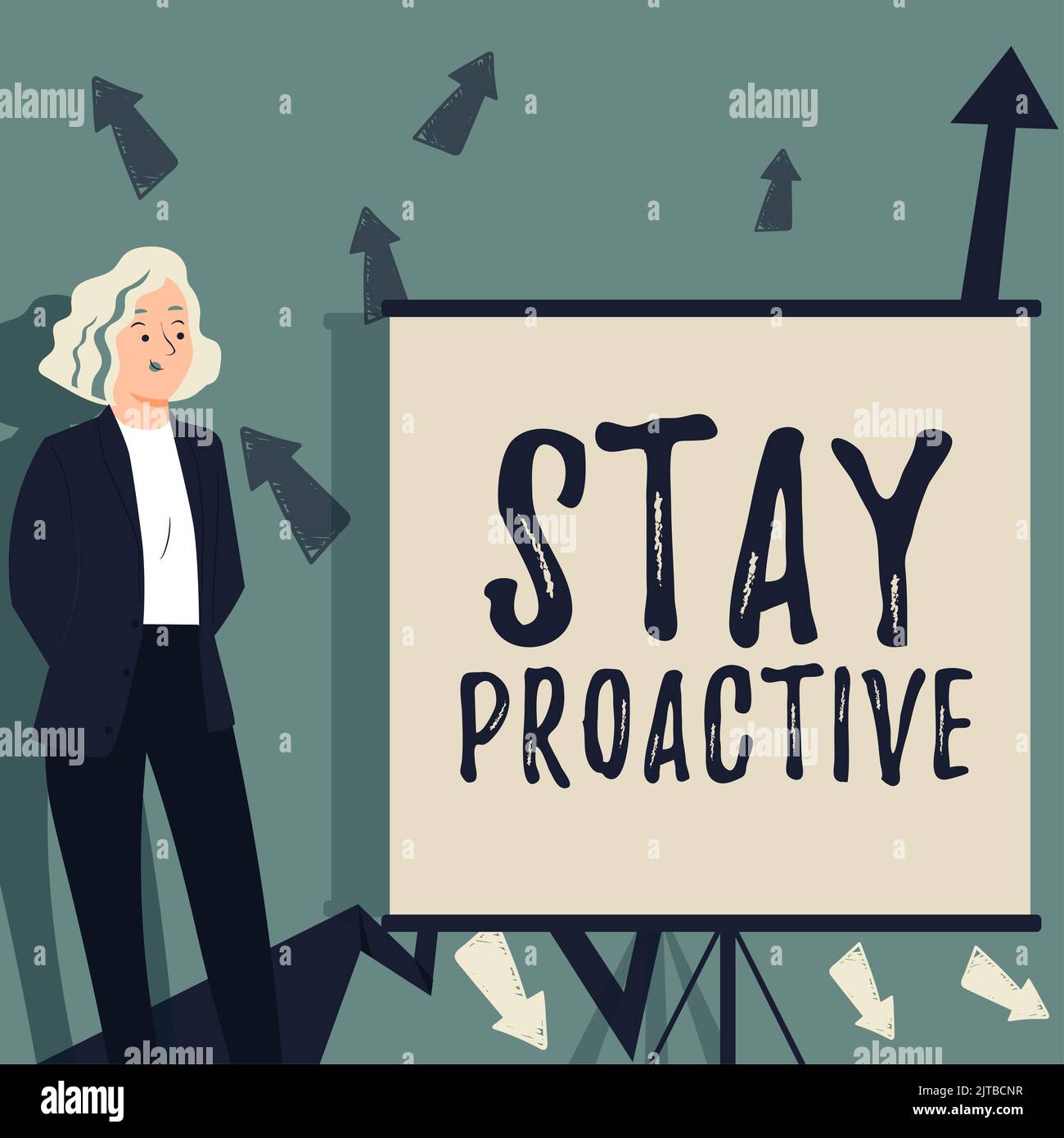 Hand writing sign Stay ProactiveTaking own decision to go ahead of ...