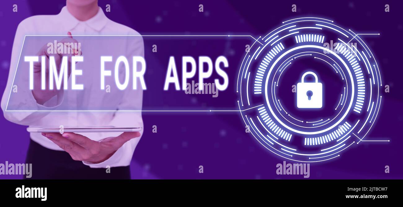 Text sign showing Time For Apps. Word for The best fullfeatured service ...