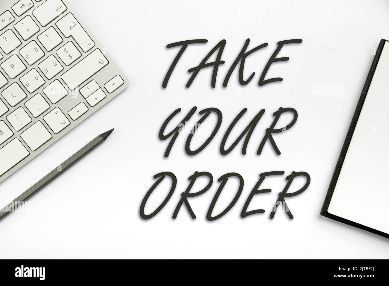 Text caption presenting Take Your Order. Business showcase Service in a ...