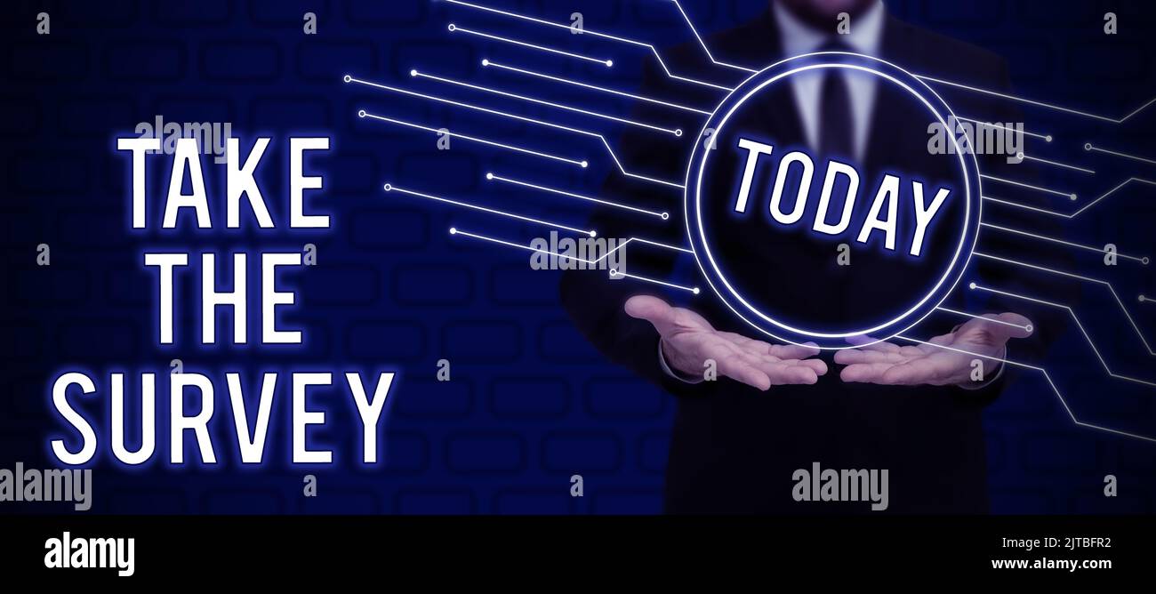 Handwriting text Take The Survey. Internet Concept Fill in the ...