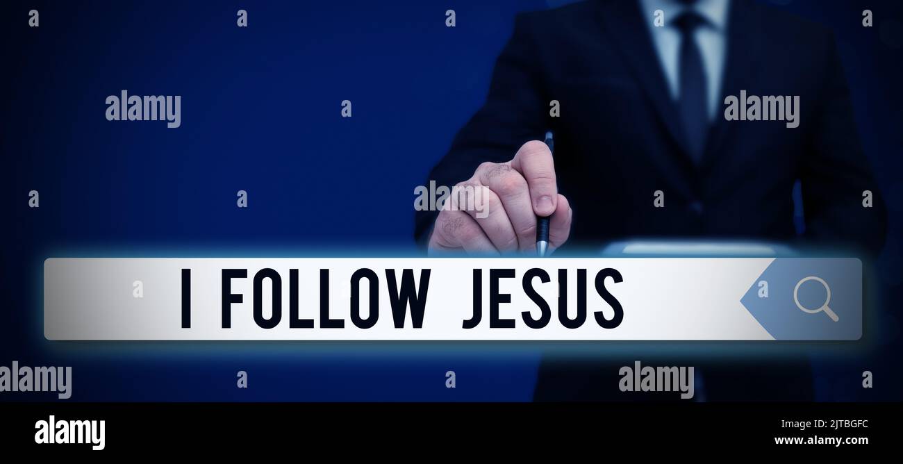 Text sign showing I Follow Jesus. Business overview Religious person ...