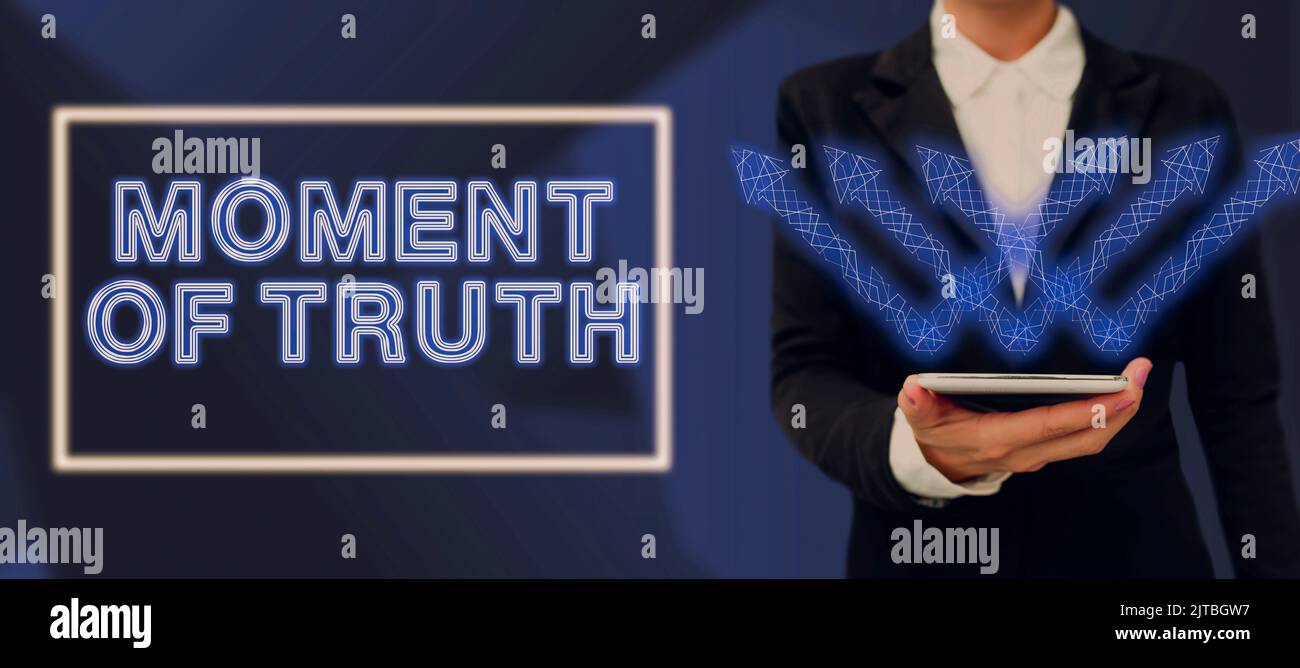 Writing displaying text Moment Of Truth. Business idea Time to make a ...