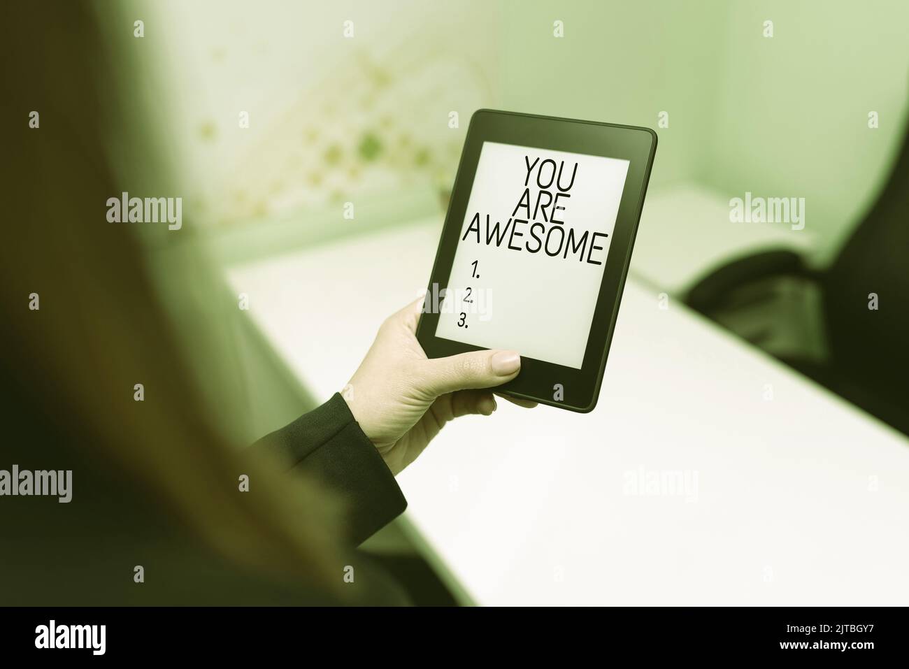 Sign displaying You Are Awesome. Word for To have a great opinion about ...