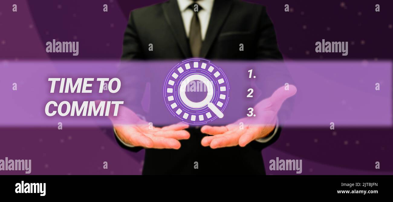 Hand writing sign Time To Commit. Business showcase Engagement or ...