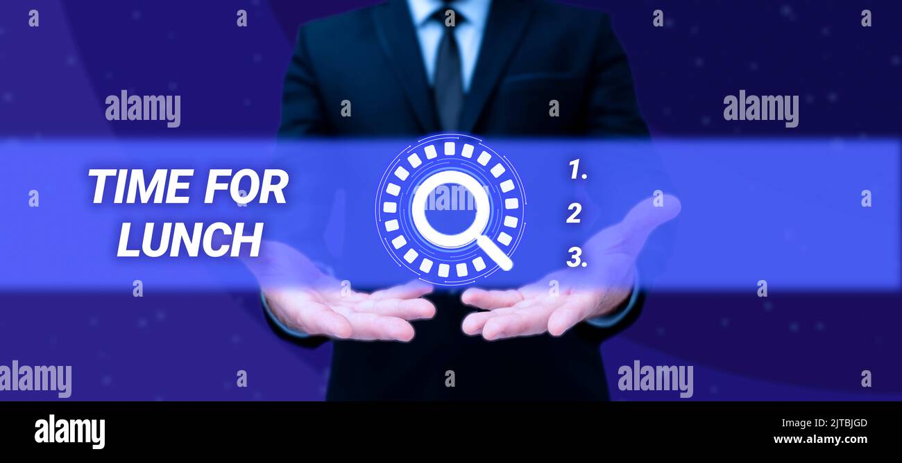 Inspiration showing sign Time For Lunch, Conceptual photo Moment to ...
