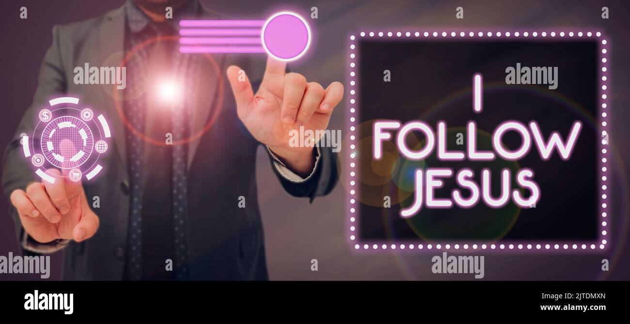 Text sign showing I Follow Jesus. Business overview Religious person ...