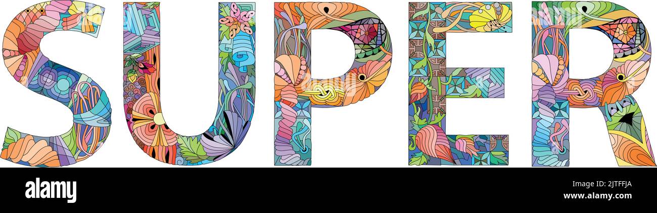 Hand-painted art design. Hand drawn illustration word SUPER for t-shirt ...