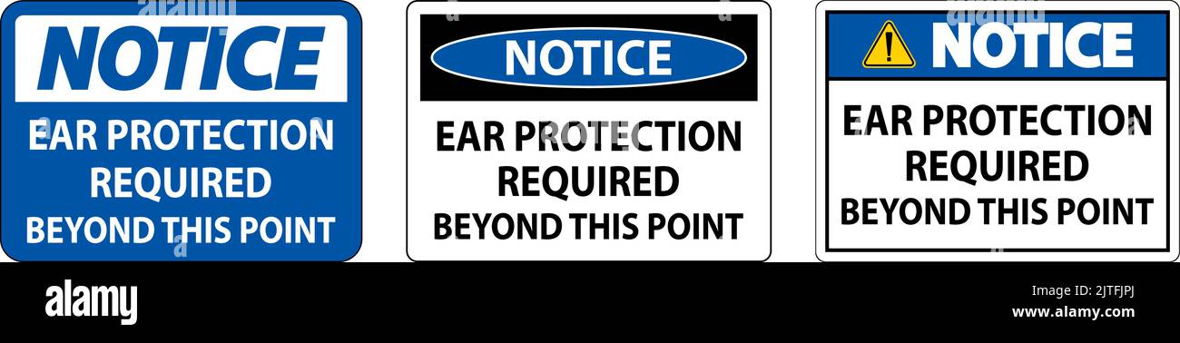 Notice Ear Protection Required Sign On White Background Stock Vector ...