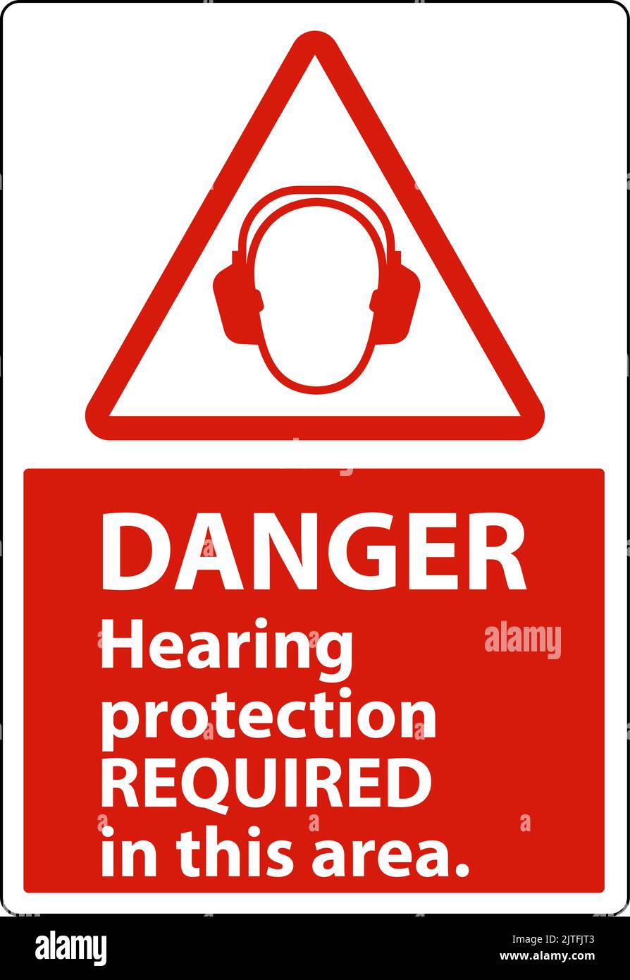 Danger Hearing Protection Required Sign On White Background Stock ...