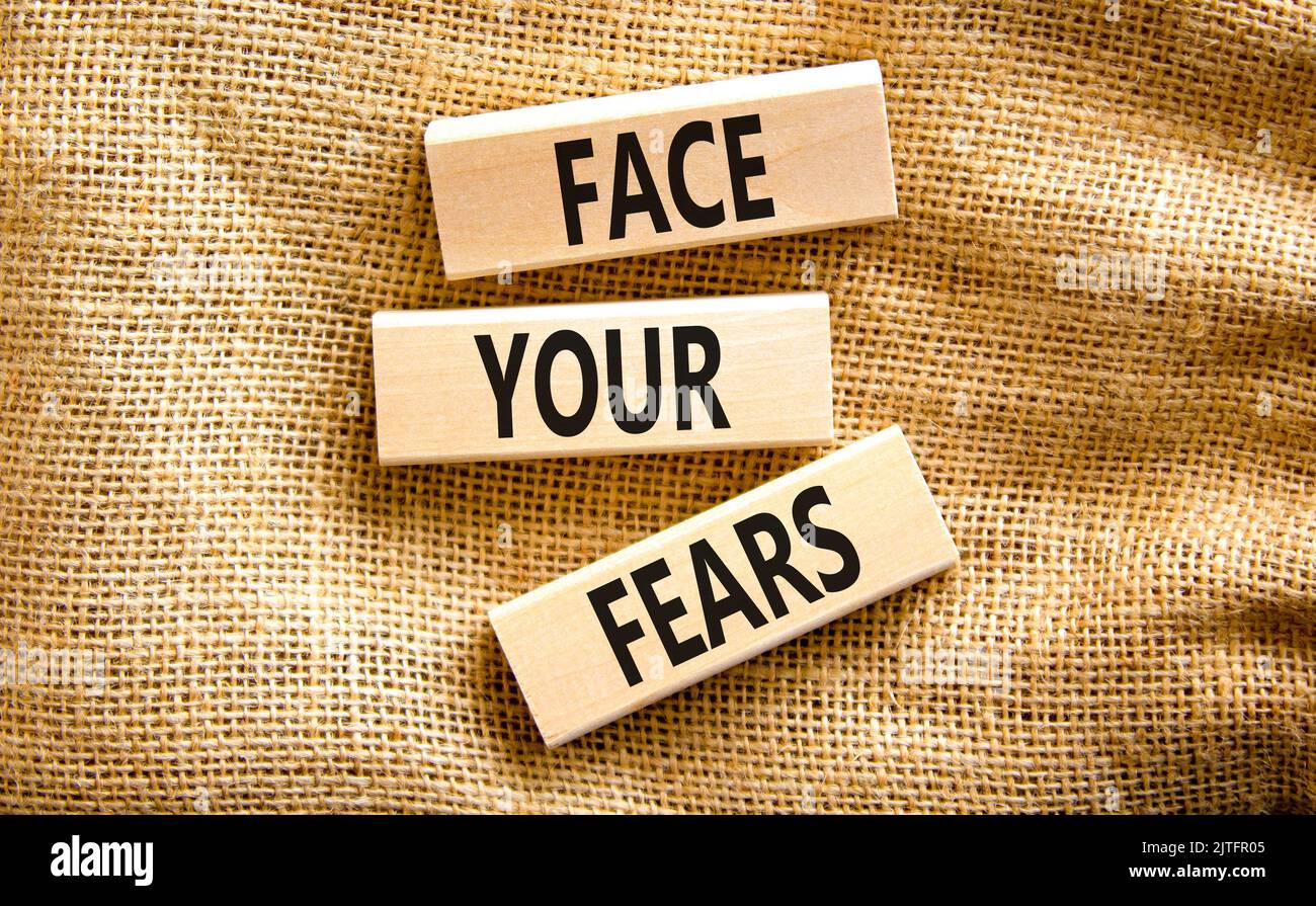 Face your fears and support symbol. Concept words Face your fears on ...