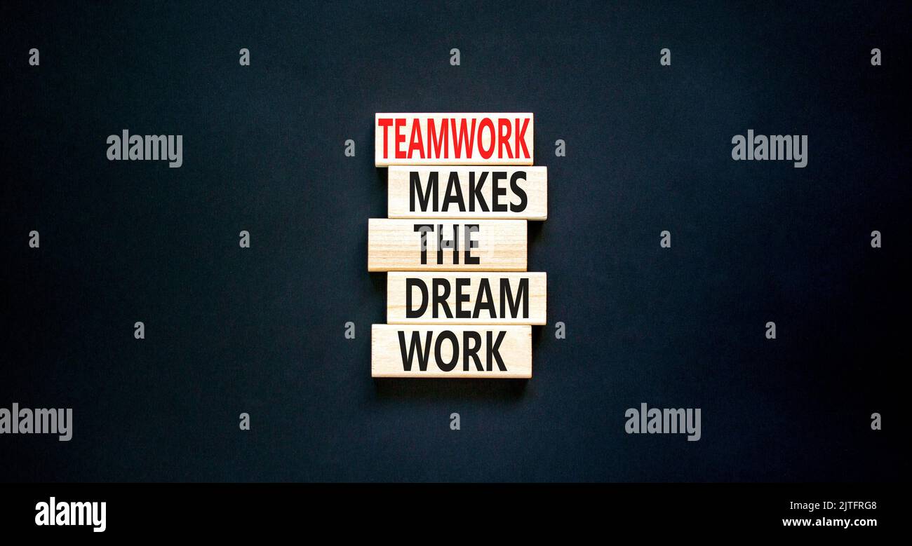Teamwork makes the dream work symbol. Concept words Teamwork makes the ...