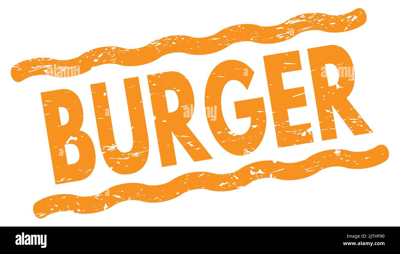 BURGER text written on orange lines stamp sign Stock Photo - Alamy