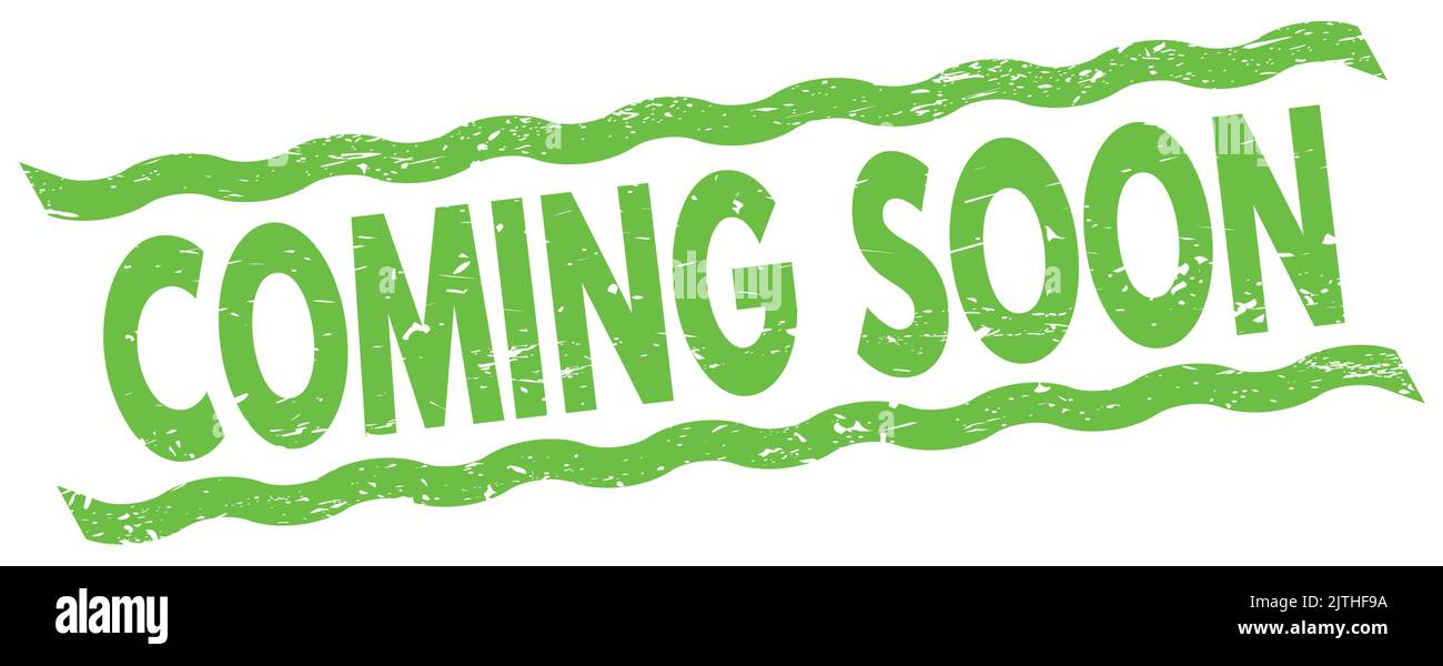 COMING SOON text written on green lines stamp sign Stock Photo - Alamy