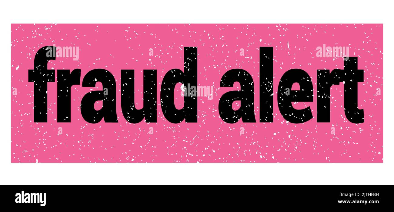 fraud alert text written on pink-black grungy stamp sign Stock Photo ...