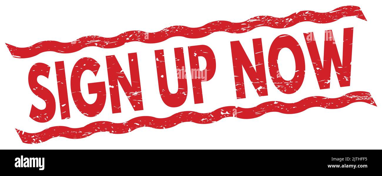 SIGN UP NOW text written on red lines stamp sign Stock Photo - Alamy