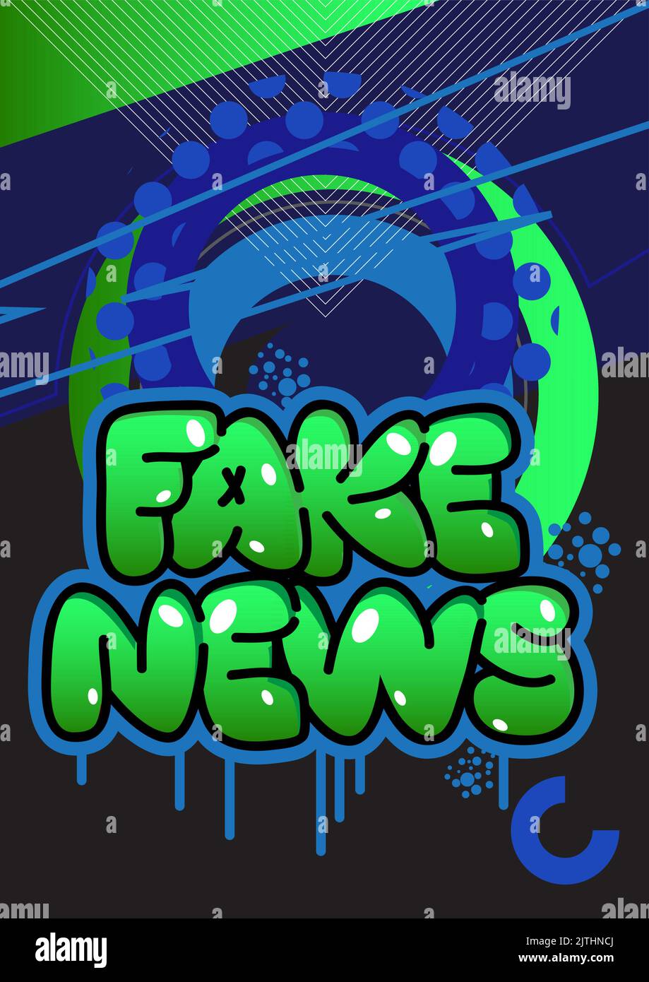 Fake News Graffiti tag. Abstract modern street art decoration performed ...