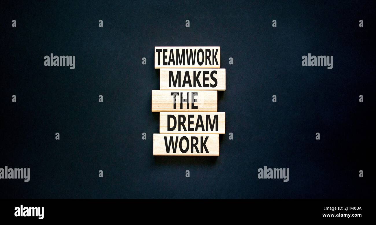 Teamwork makes the dream work symbol. Concept words Teamwork makes the ...