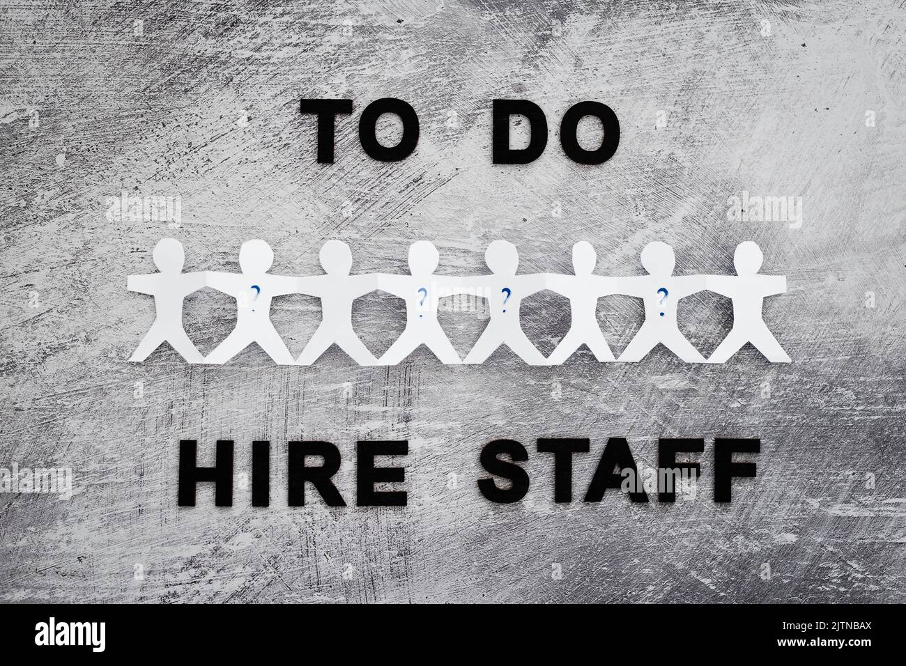 staff shortages and workforce conceptual image, To Do Hire Staff text ...