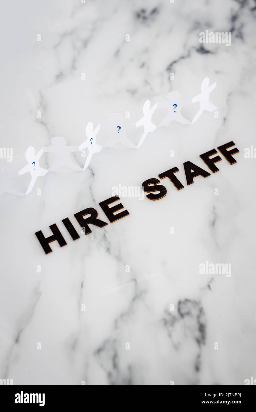 staff shortages and workforce conceptual image, Hire Staff text with ...