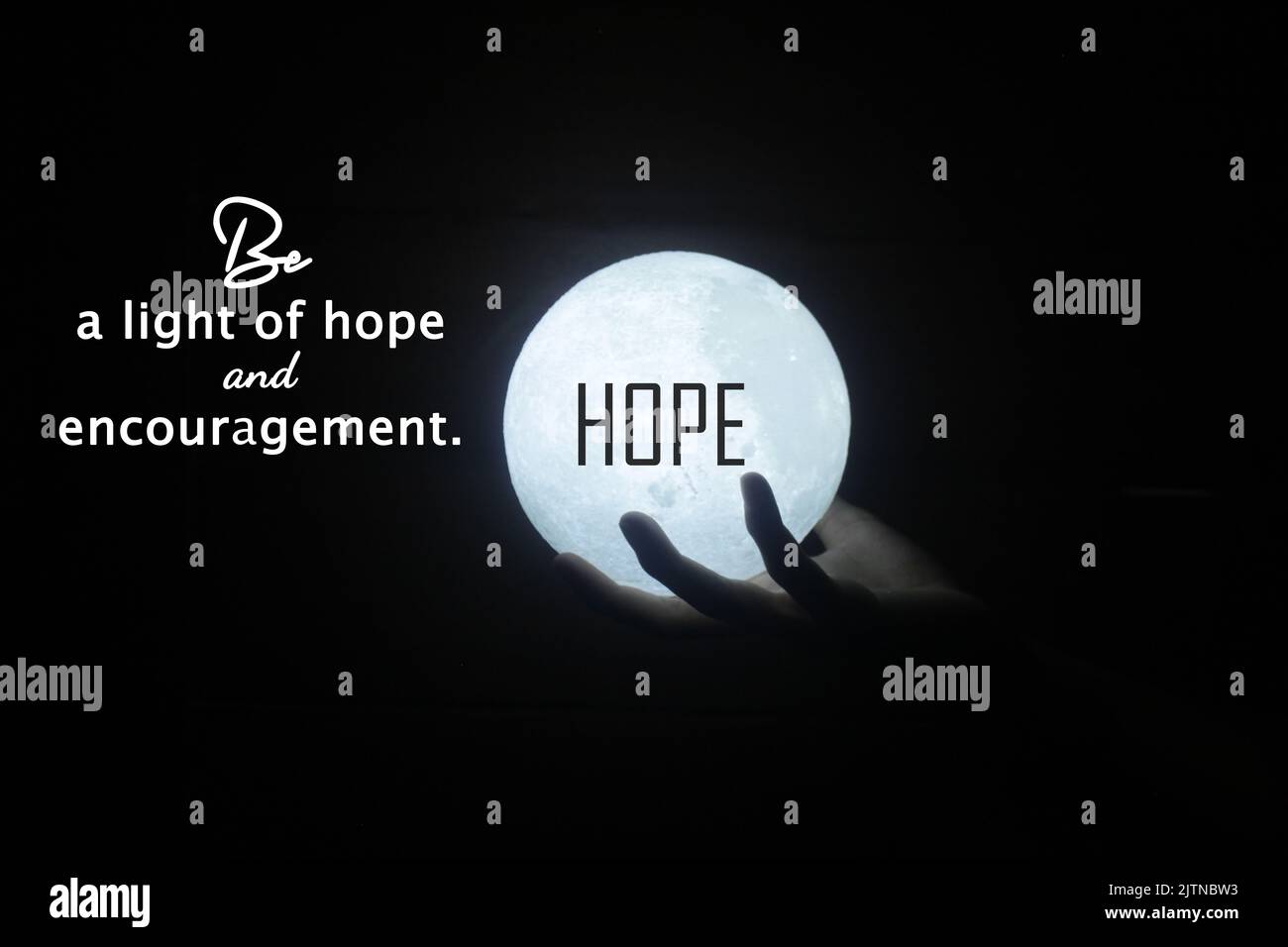 Inspirational motivational quote - Be a light of hope and encouragement ...