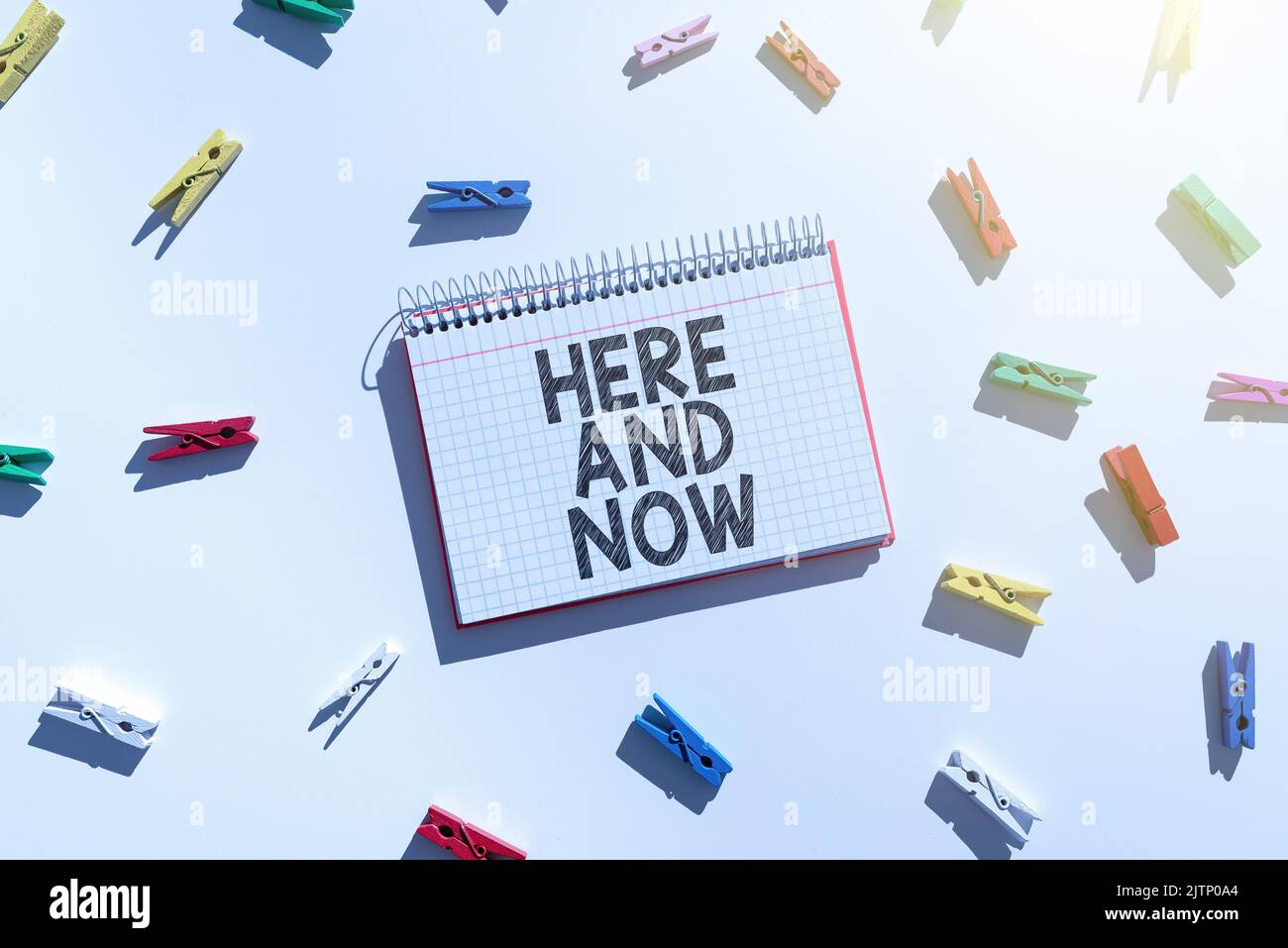 Conceptual display Here And Now, Word Written on Present at this exact ...