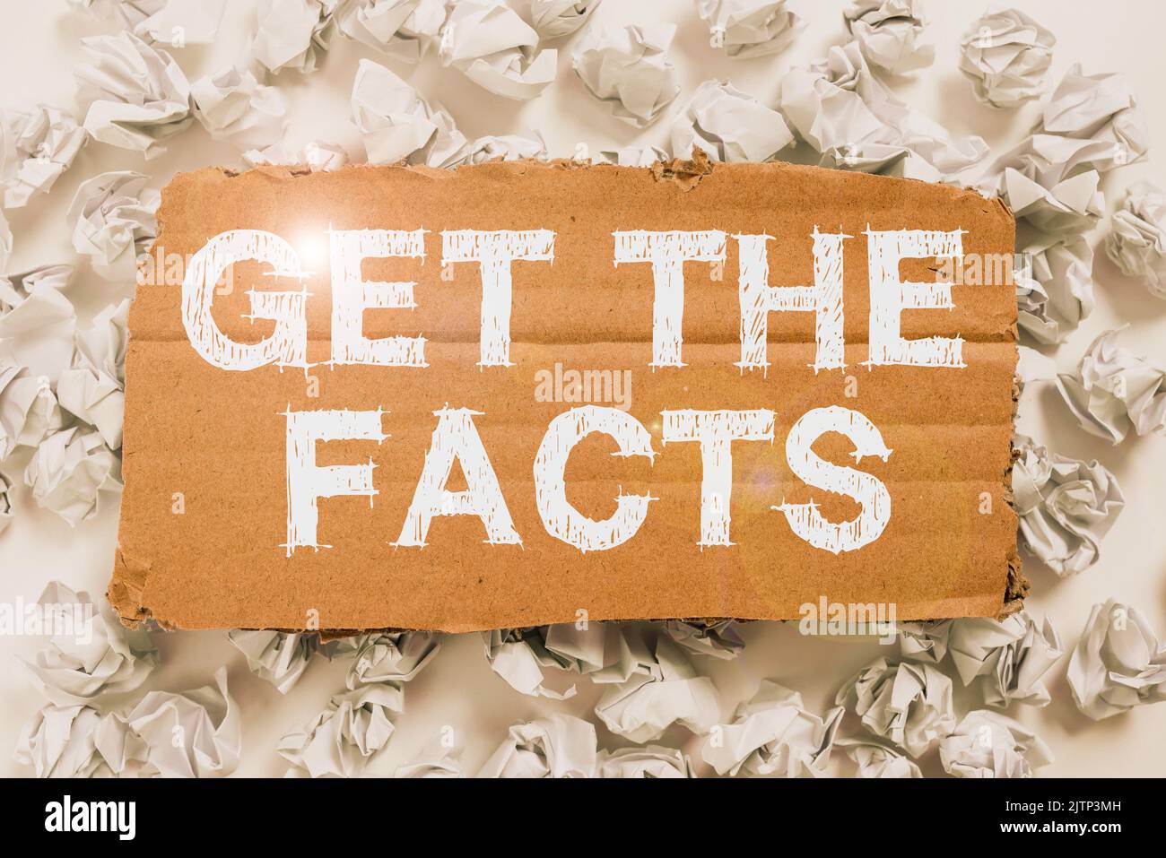 Inspiration showing sign Get The Facts, Business concept Look for the ...