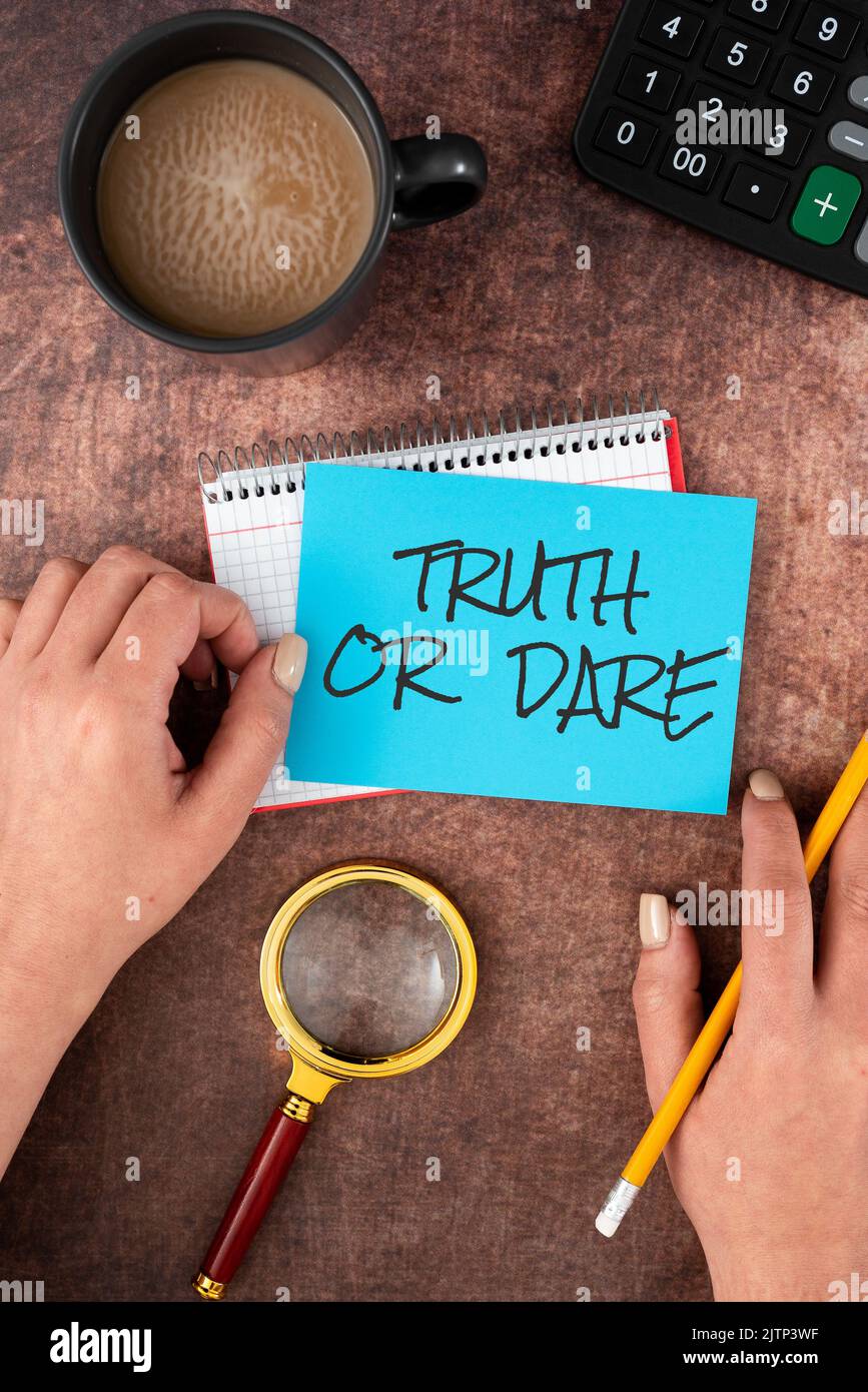 Writing displaying text Truth Or Dare, Business approach Tell the ...