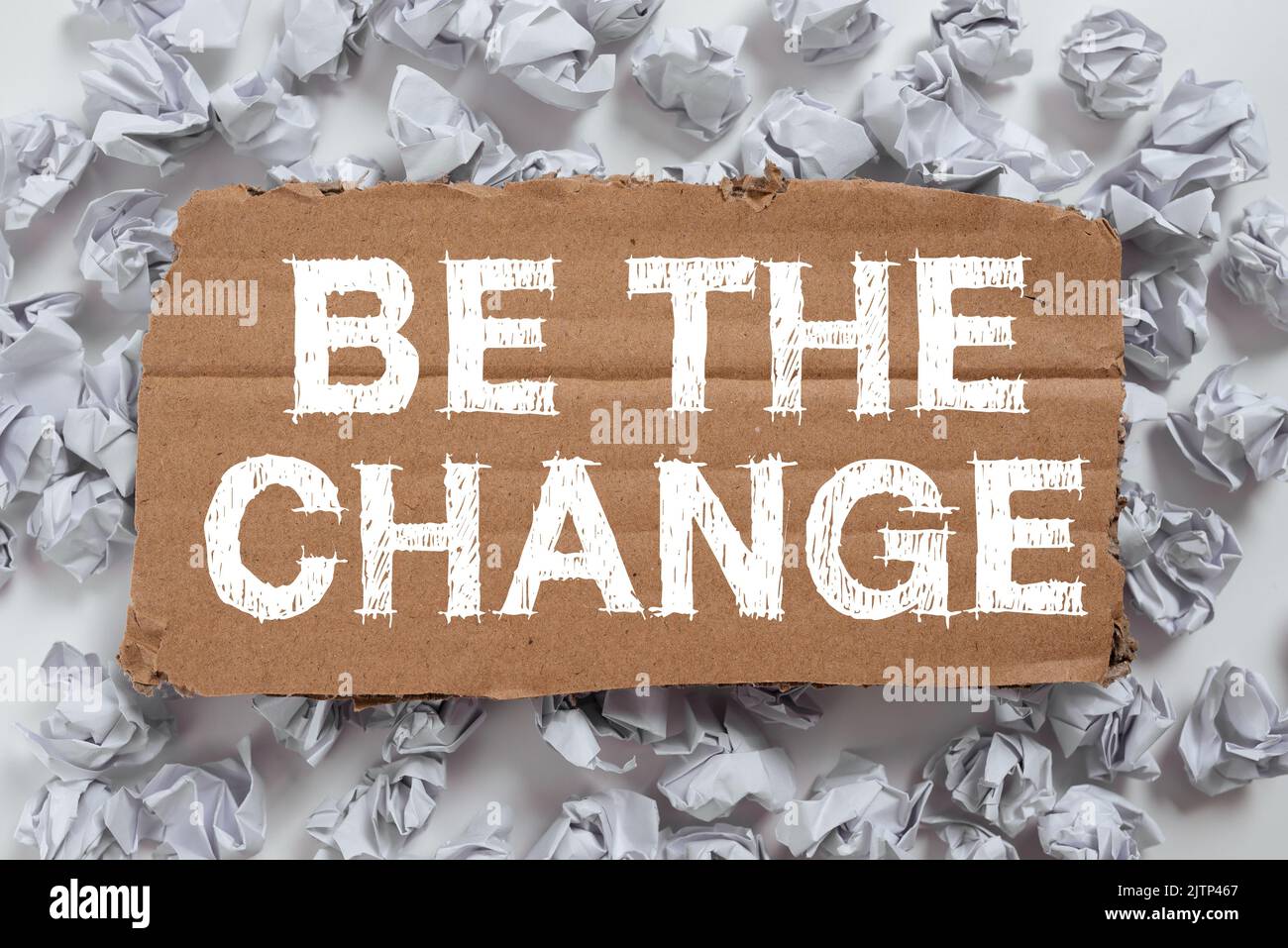 Text sign showing Be The Change, Word for Make things to obtain success ...