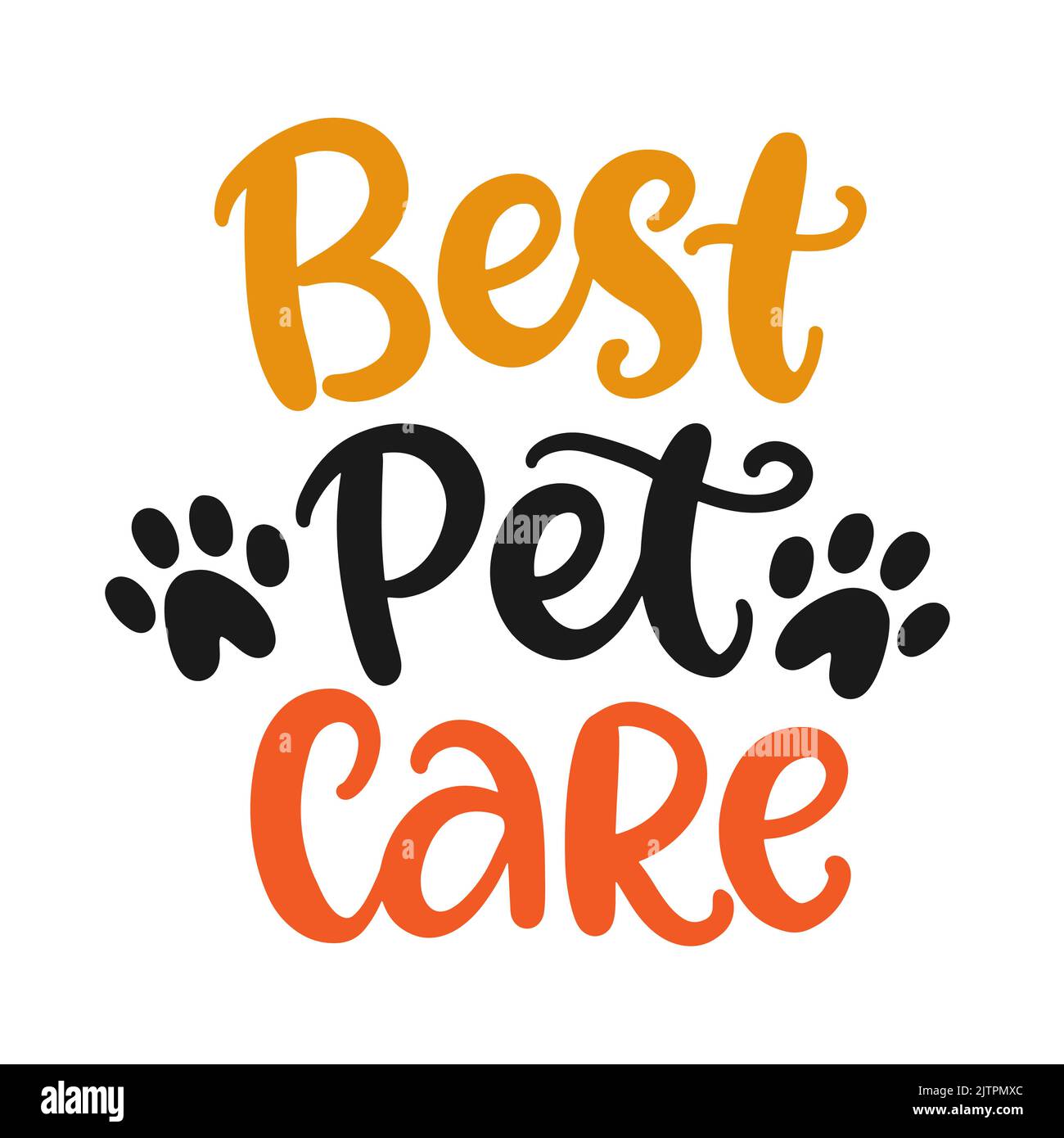Best Pet Care. Vector hand written lettering Stock Vector Image & Art ...