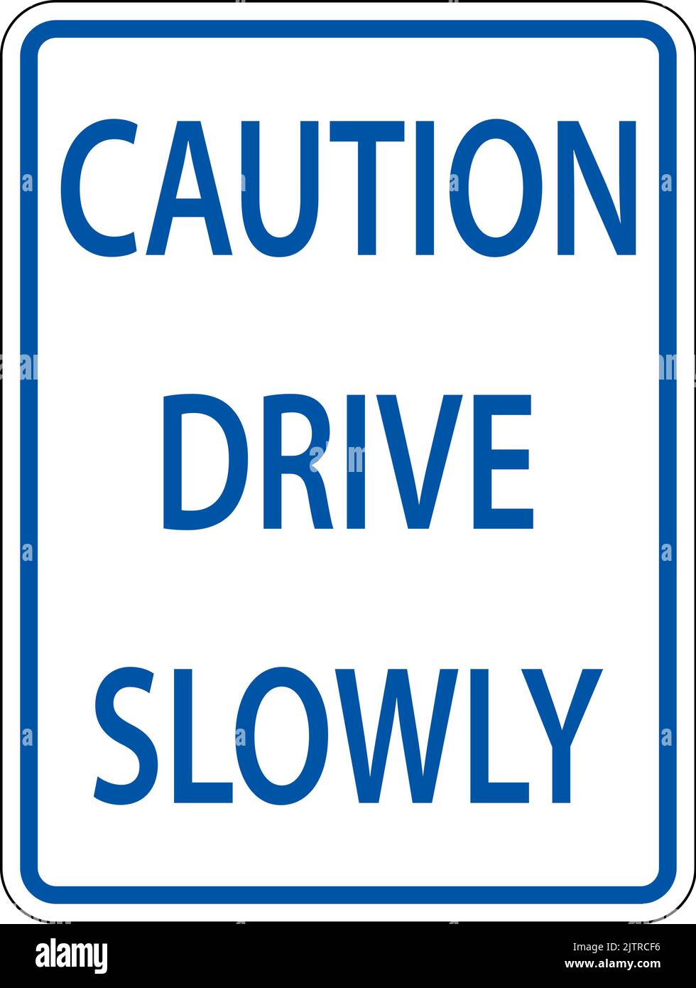 Caution Drive Slowly Sign On White Background Stock Vector Image & Art ...