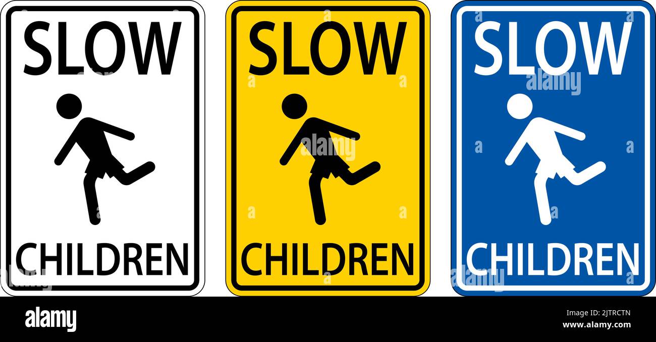 Slow Children Sign On White Background Stock Vector Image & Art - Alamy