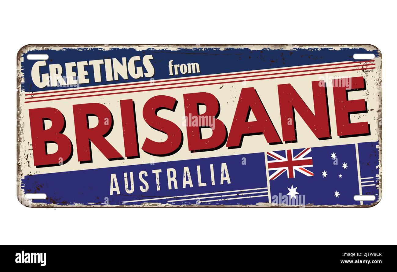 Greetings from Brisbane vintage rusty metal plate on a white background ...