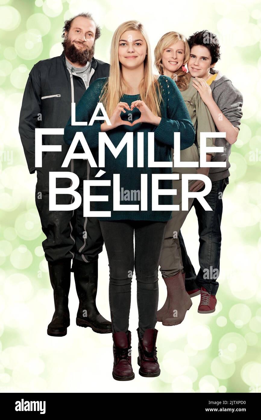 La Famille Belier Year : 2014 France / Belgium Director : Eric Lartigau ...