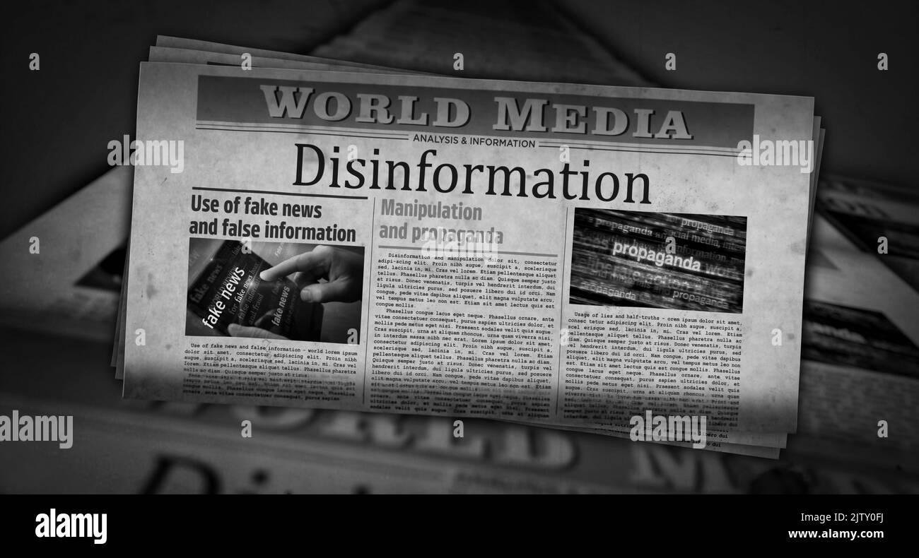 Disinformation fake news, manipulation and propaganda. Newspaper print ...