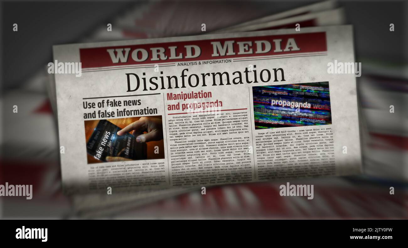 Disinformation fake news, manipulation and propaganda. Newspaper print ...