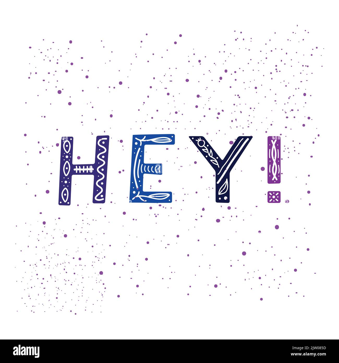 Cute hand drawn colorful lettering hey in scandinavian style isolated ...