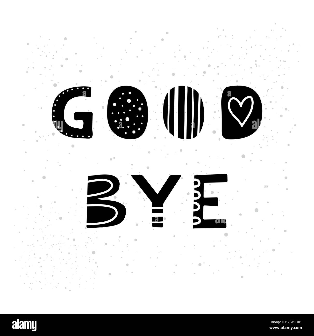 Cute Hand Drawn Black Lettering Good Bye In Scandinavian Style Isolated On White Background