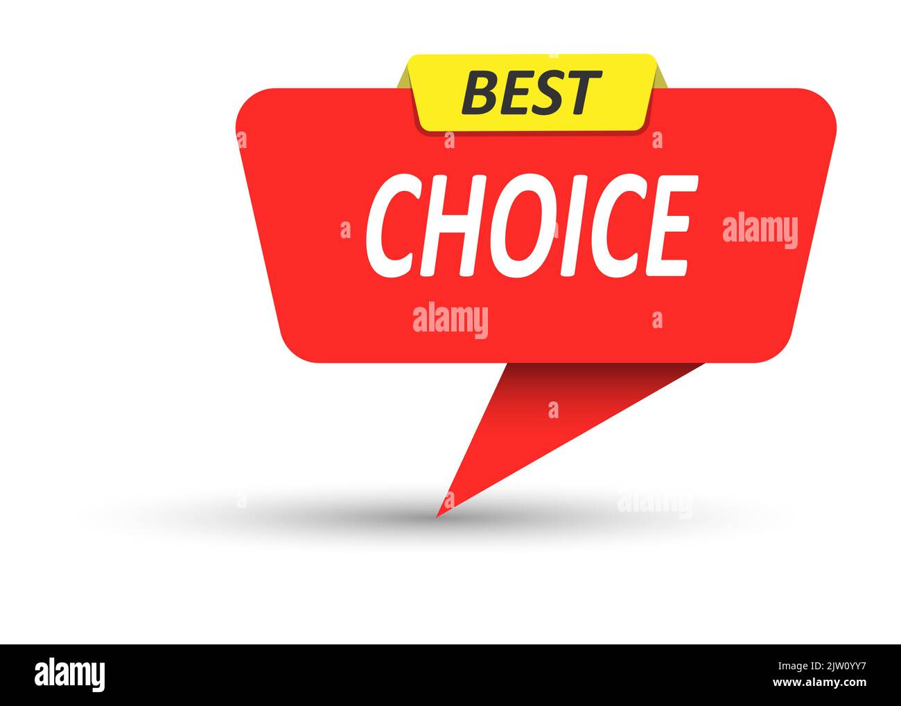 Best Choice. Vector banner, pointer, sticker, label or speech bubble ... Best Choice. Vector banner, pointer, sticker, label or speech bubble ...