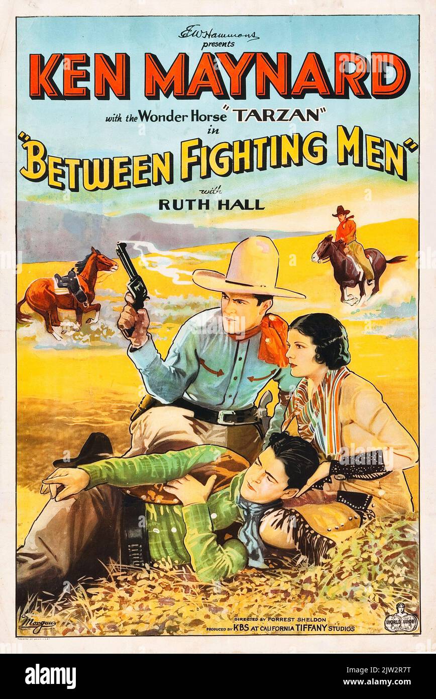Ken Maynard - Between Fighting Men (Sono Art-World Wide Pictures, 1932 ...