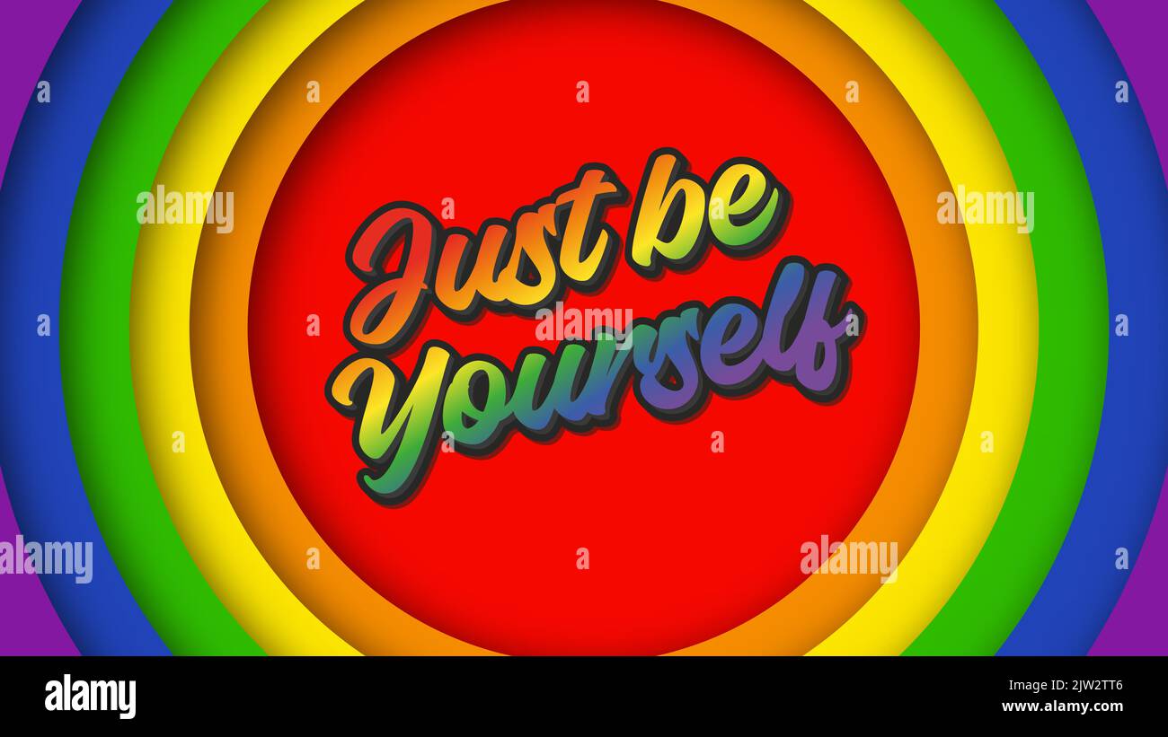Just be yourself. Text lettering on rainbow lgbt background. illustration Stock Photo - Alamy