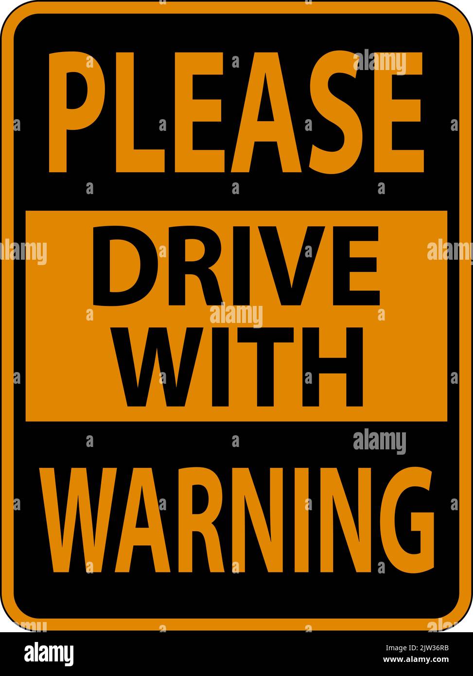 Please Drive with Warning Sign On White Background Stock Vector Image ...