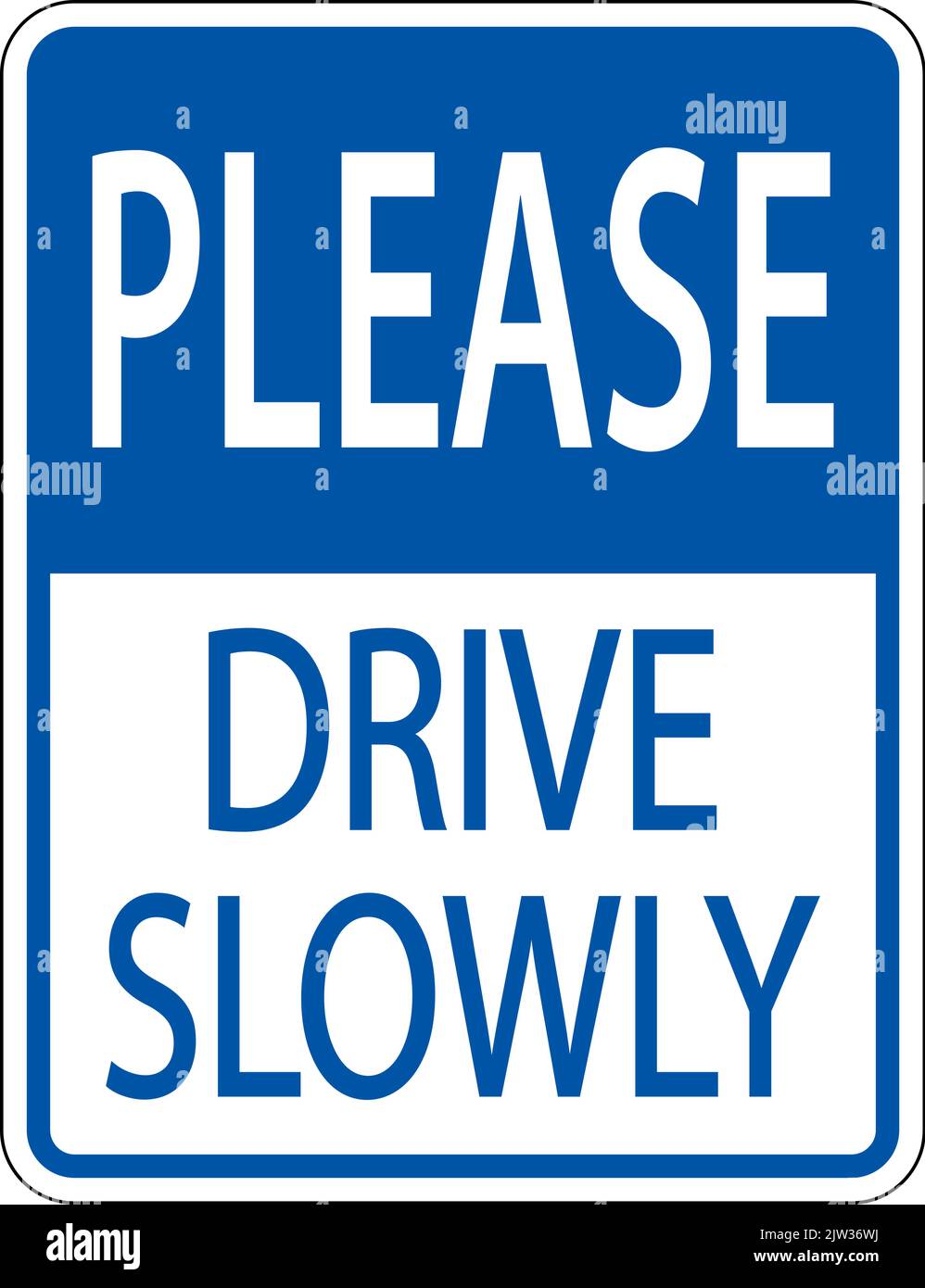 Please Drive Slowly Sign On White Background Stock Vector Image & Art ...