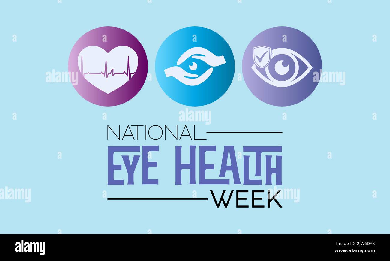 Vector illustration design concept of National eye health week observed ...